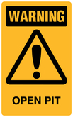 Warning Sign - Open Pit