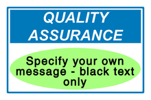 Quality Assurance - Specify your own message. - QT 100