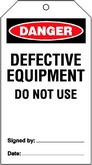 Danger Defective Equipment Do Not Use - Segno Visual Safety Solutions