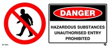 HAZARDOUS SUBSTANCES - UNAUTHORISED ENTRY PROHIBITED - GP 158